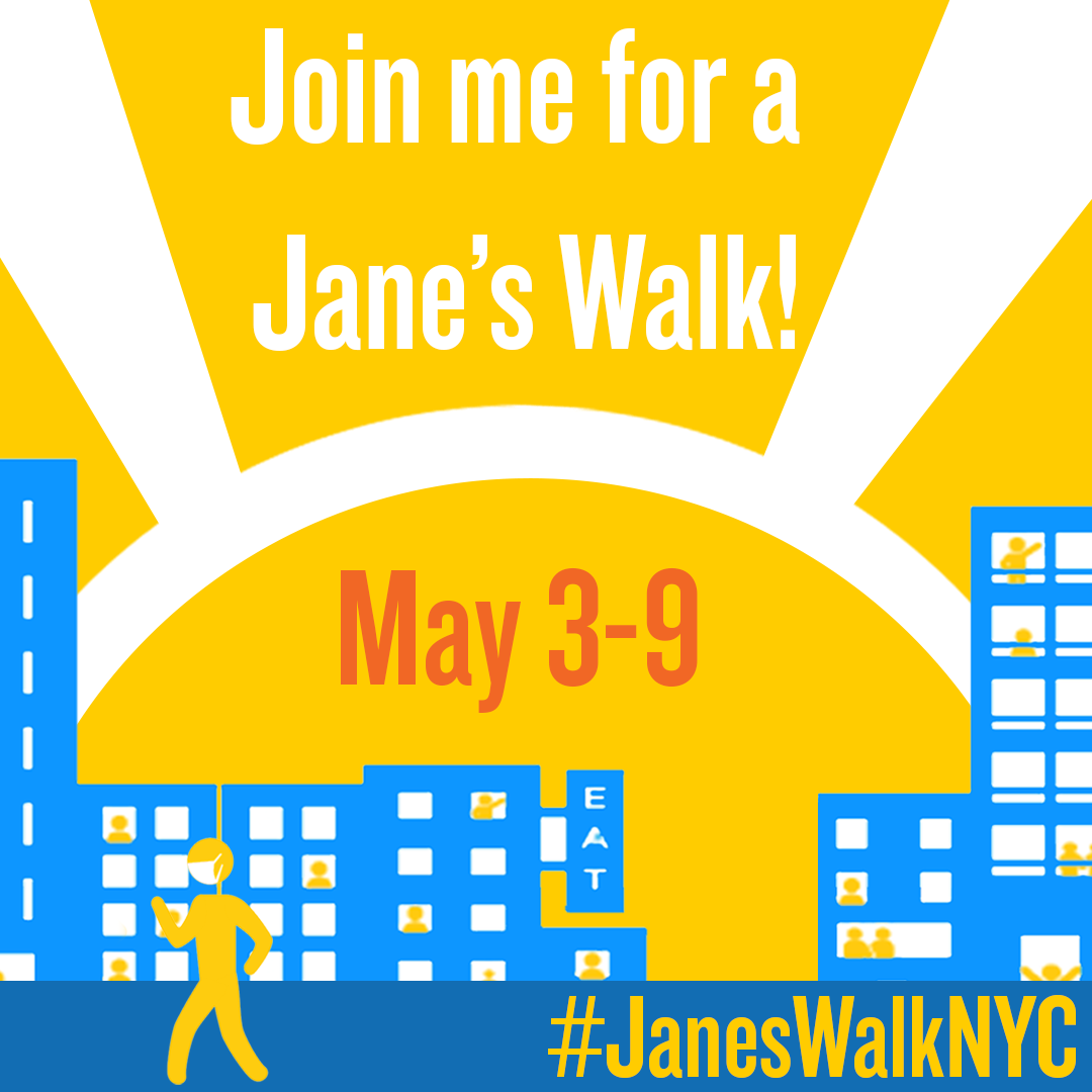 Jane’s Walk NYC 2021 | Duane Bailey-Castro | Photo Blog